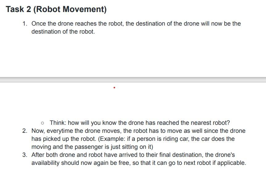 Solved 1. Once the drone reaches the robot, the destination | Chegg.com
