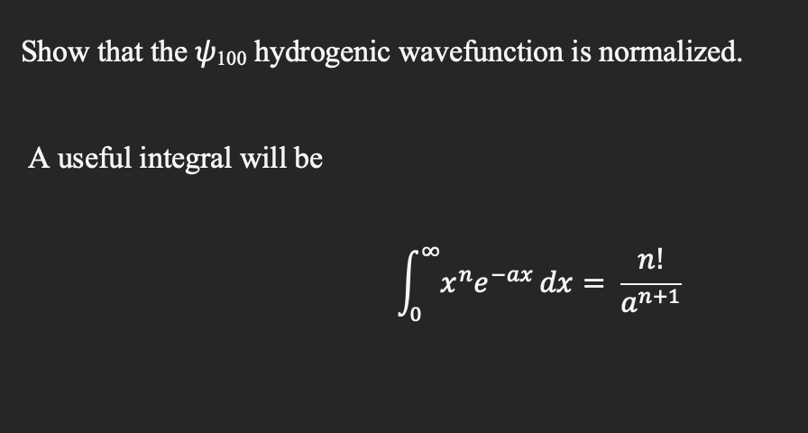 Solved Show that the ψ100 hydrogenic wavefunction is | Chegg.com