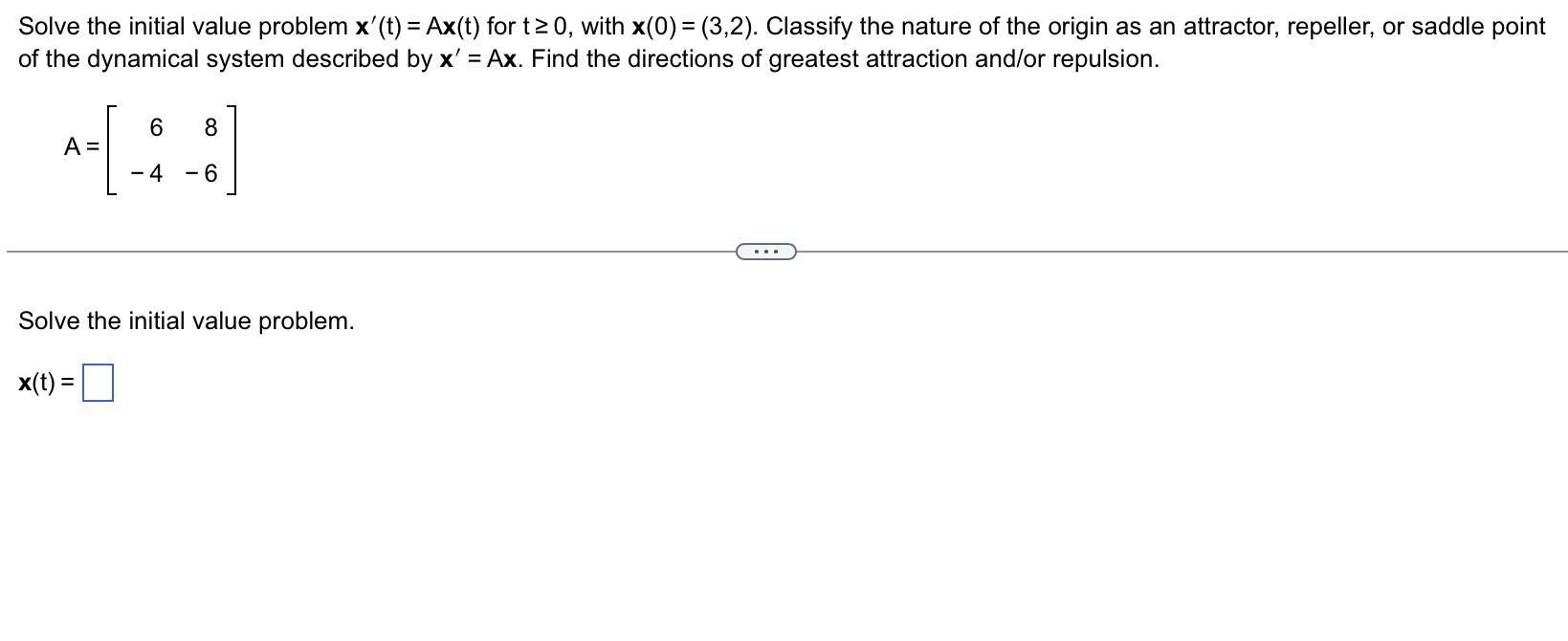 Solved Solve the initial value problem x′(t)=Ax(t) for t≥0, | Chegg.com