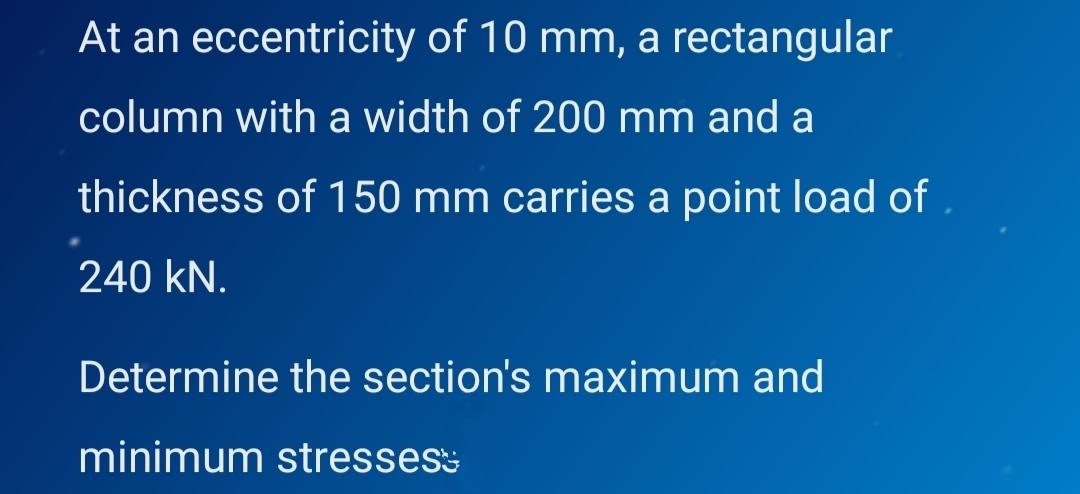 Solved At an eccentricity of 10 mm, a rectangular column | Chegg.com