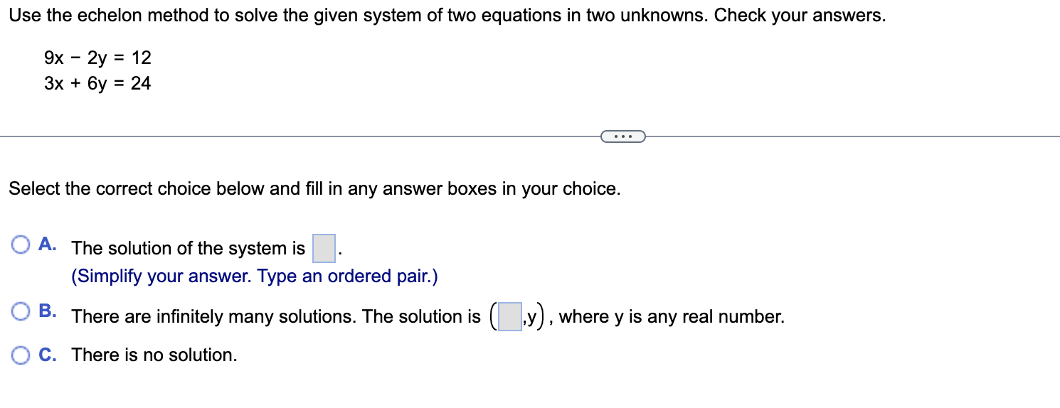 Solved Use the echelon method to solve the given system of | Chegg.com