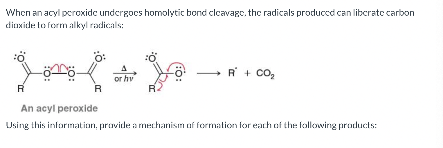 Solved When an acyl peroxide undergoes homolytic bond | Chegg.com
