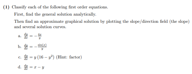 Solved 1) Classify each of the following first order | Chegg.com
