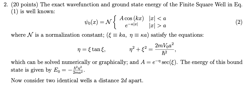 2 20 Points The Exact Wavefunction And Ground