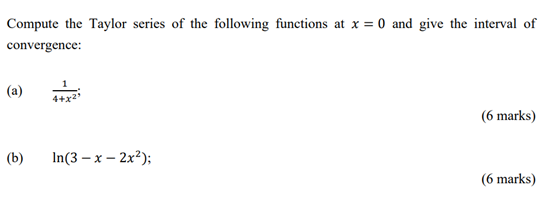 Solved Compute the Taylor series of the following functions | Chegg.com