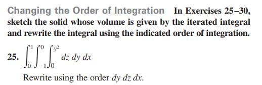 Solved Changing the Order of Integration In Exercises 25-30, | Chegg.com
