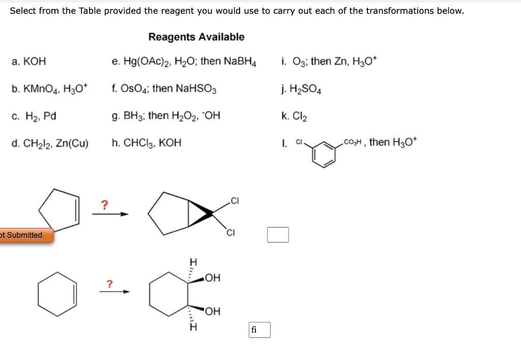 Solved Reagents Available a. KOH e. Hg(OAC)2,H2O; then NaBH4 | Chegg.com