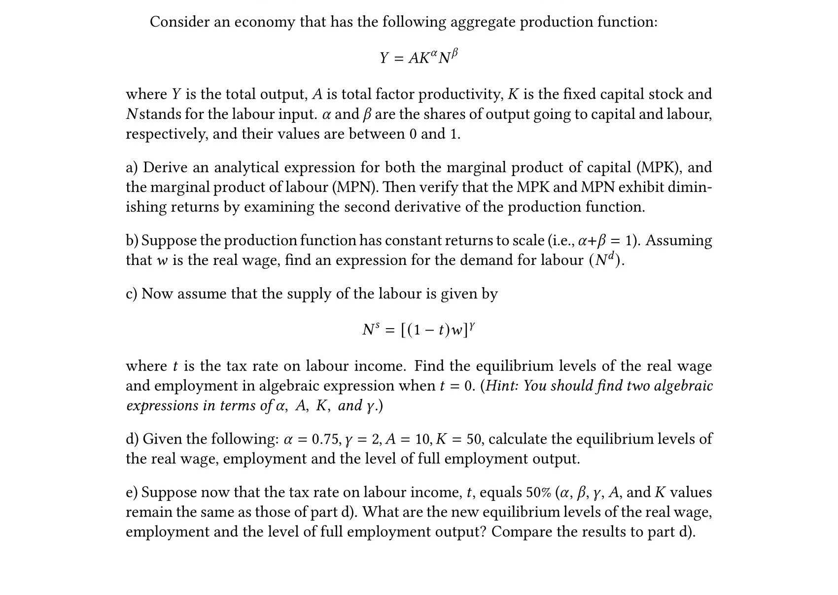 Solved Consider an economy that has the following aggregate | Chegg.com
