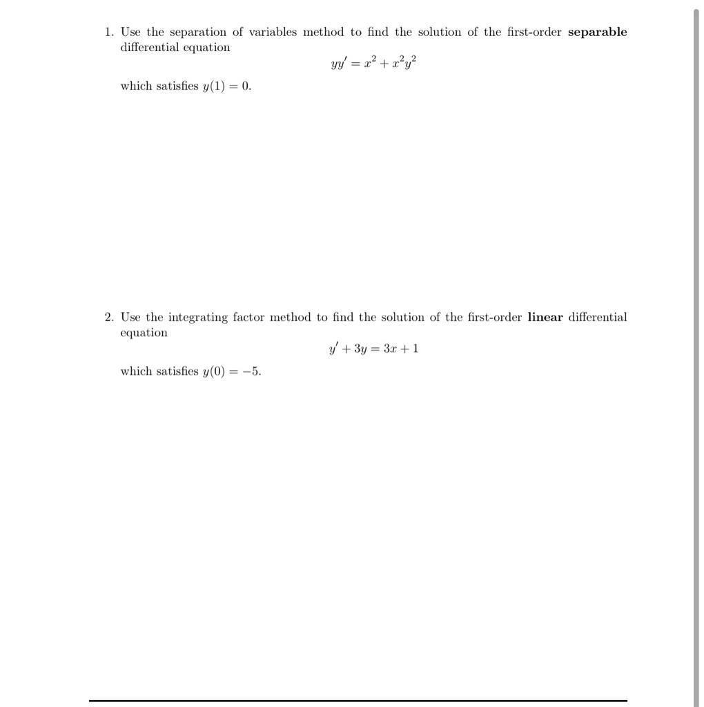 Solved 1 Use The Separation Of Variables Method To Find The