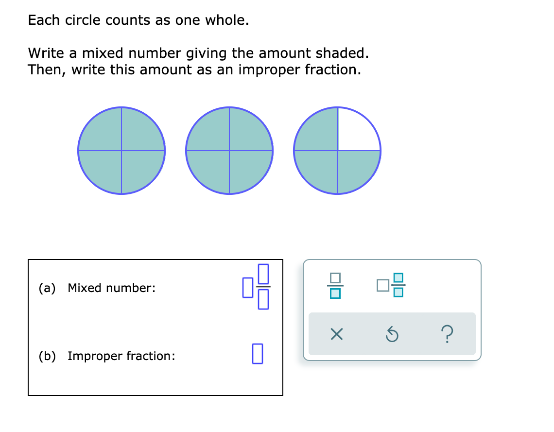 Solved Each circle counts as one whole. Write a mixed number | Chegg.com