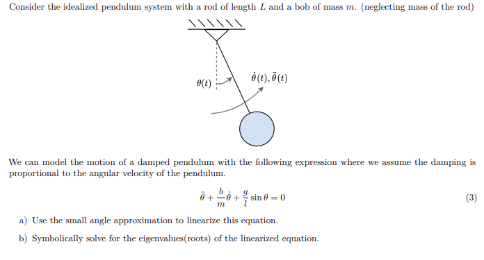 Solved We can model the motion of a damped pendulum with the | Chegg.com