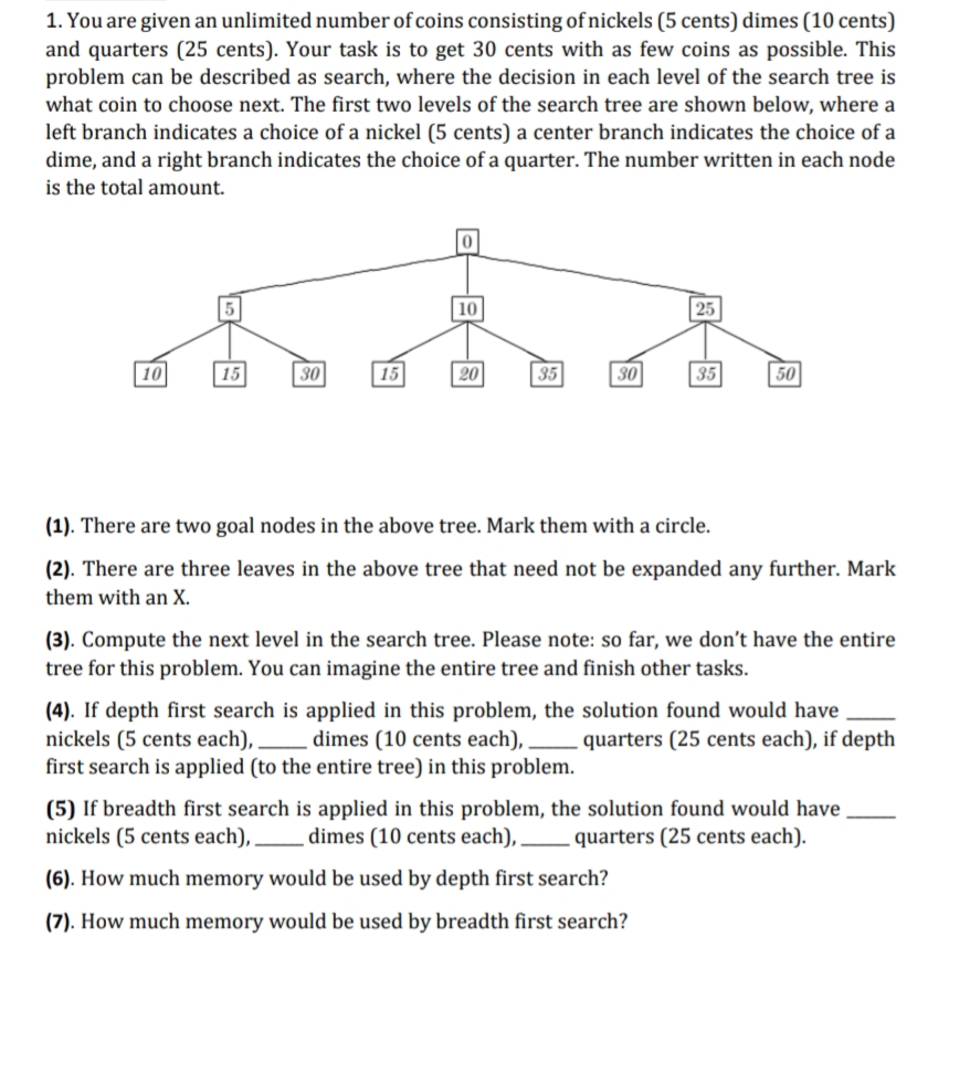 Solved You are given an unlimited number of coins consisting | Chegg.com