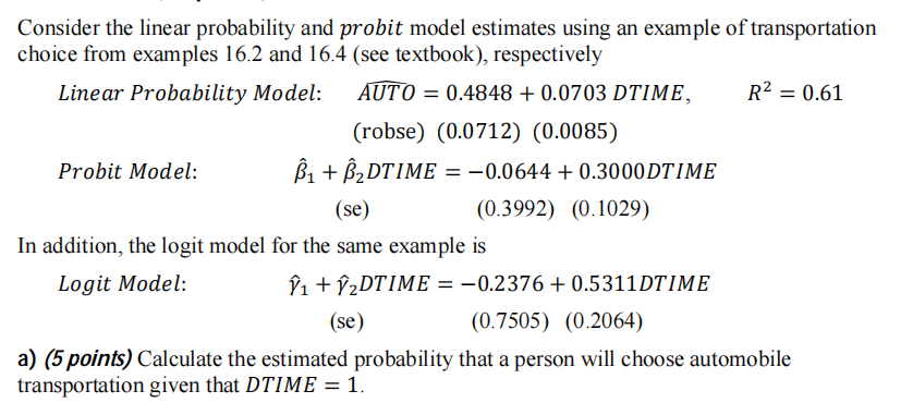 Solved Consider the linear probability and probit model | Chegg.com