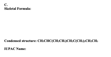 Solved C.Skeletal Formula:Condensed structure: | Chegg.com