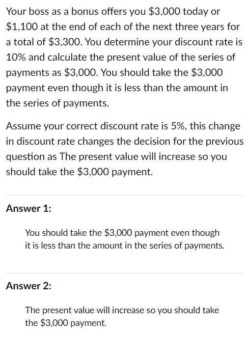 Solved Your boss as a bonus offers you $3,000 today or | Chegg.com