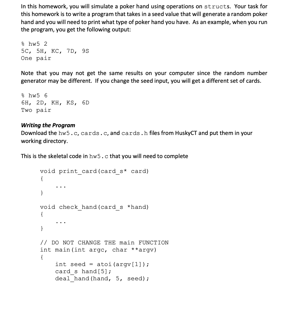 Solved In this homework, you will simulate a poker hand | Chegg.com