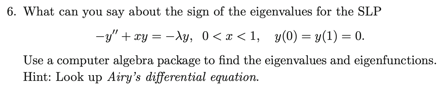 Solved = = 6. What can you say about the sign of the | Chegg.com