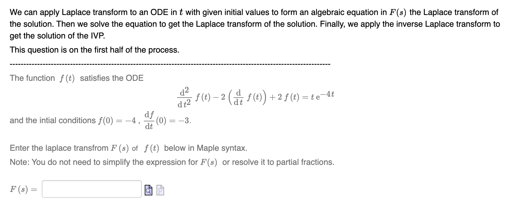 Solved We can apply Laplace transform to an ODE in t with | Chegg.com