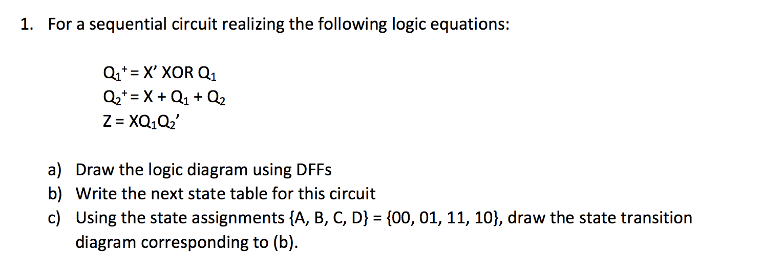 Solved 1. For a sequential circuit realizing the following | Chegg.com