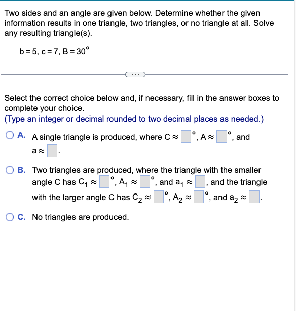 Solved Two sides and an angle are given below. Determine | Chegg.com