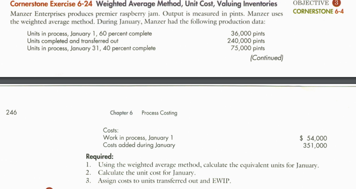 Solved Cornerstone Exercise 6-24 ﻿Weighted Average Method, | Chegg.com