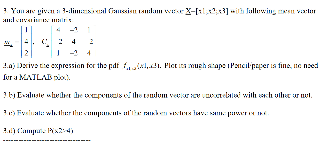 3. You are given a 3-dimensional Gaussian random | Chegg.com