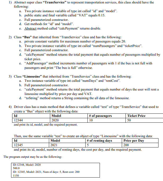 Solved 1) Abstract super class "TransService” to represent | Chegg.com