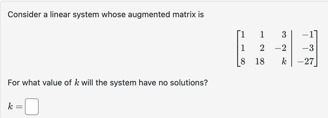 Solved Consider a linear system whose augmented matrix is | Chegg.com