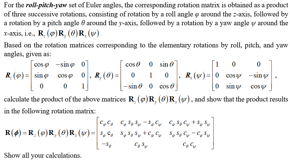 Solved 0 = 0 = 2 For the roll-pitch-yaw set of Euler angles, | Chegg.com
