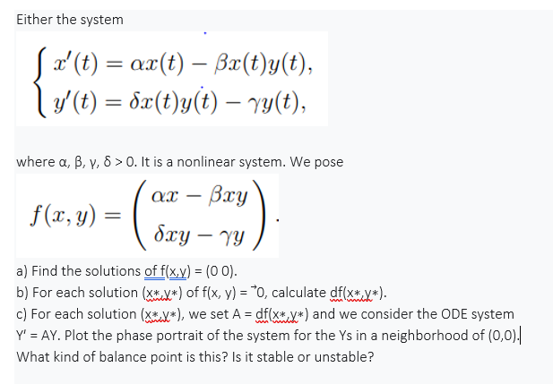 Solved Either the system = x'(t) = ax(t) – Bu(t)y(t), ( | Chegg.com