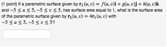 Solved (1 point) If a parametric surface given by r1 (u, v) | Chegg.com