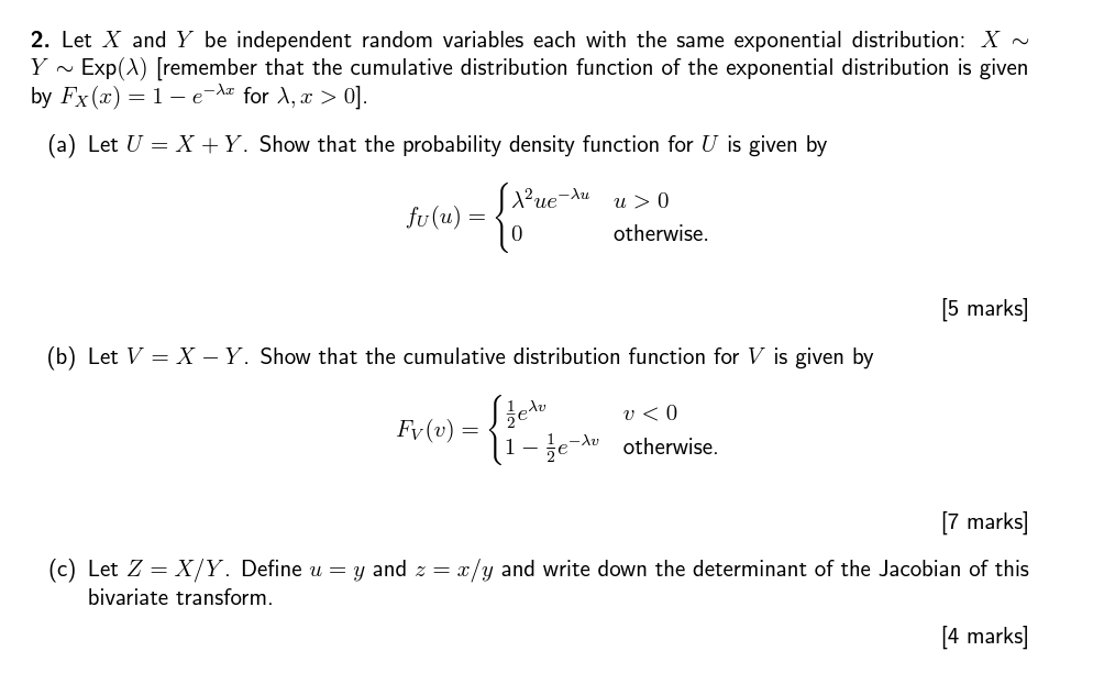 Solved 2. Let X and Y be independent random variables each | Chegg.com