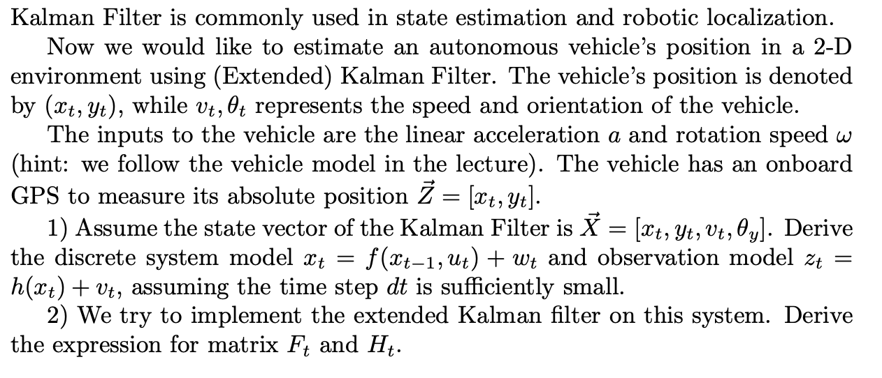 Kalman Filter Is Commonly Used In State Estimation