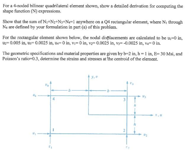 Solved For a 4-noded bilinear quadrilateral element shown, | Chegg.com