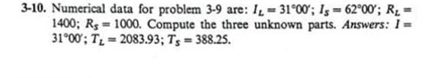 Solved 3-10. Numerical data for problem 3-9 are: 1. = | Chegg.com