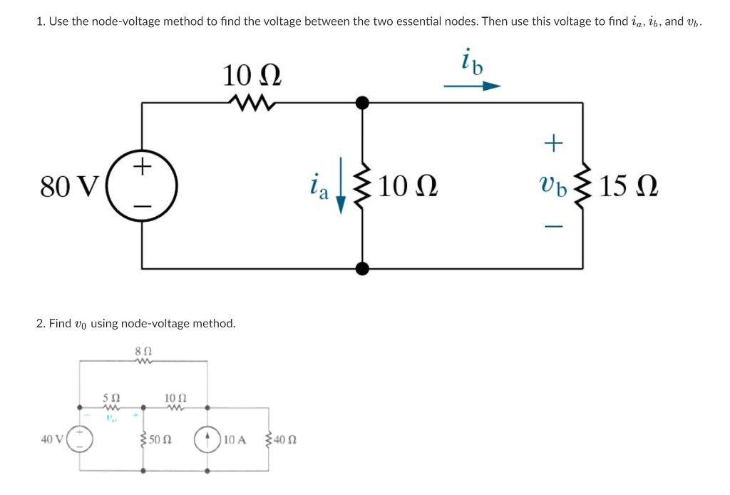 Solved 1 Use The Node Voltage Method To Find The Voltage 8197