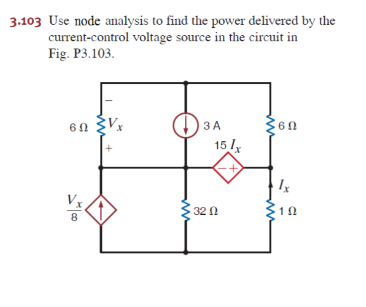 Solved 3.103 Use node analysis to find the power delivered | Chegg.com