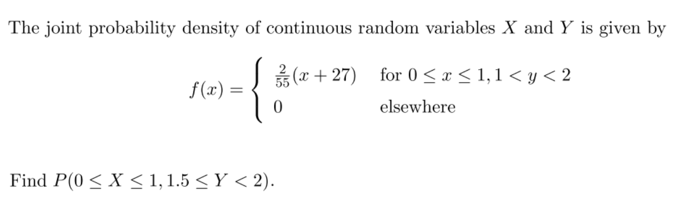 Solved The joint probability density of continuous random | Chegg.com