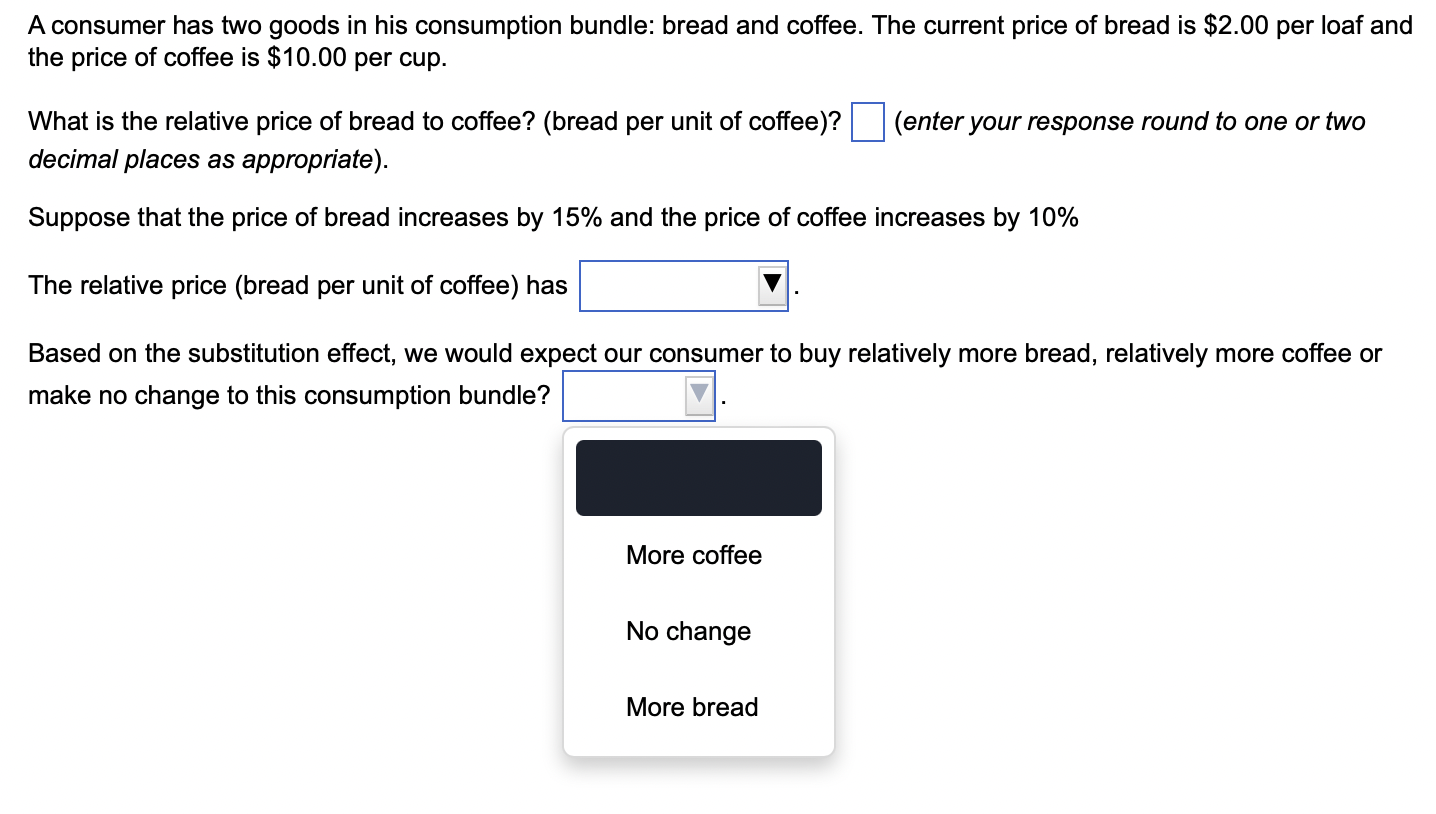 Solved A consumer has two goods in his consumption bundle: | Chegg.com