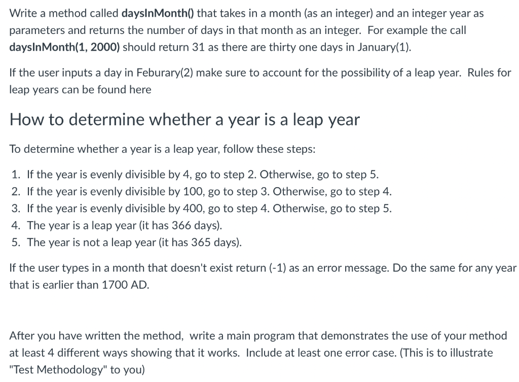 Solved Write a method called daysInMonth() that takes in a | Chegg.com