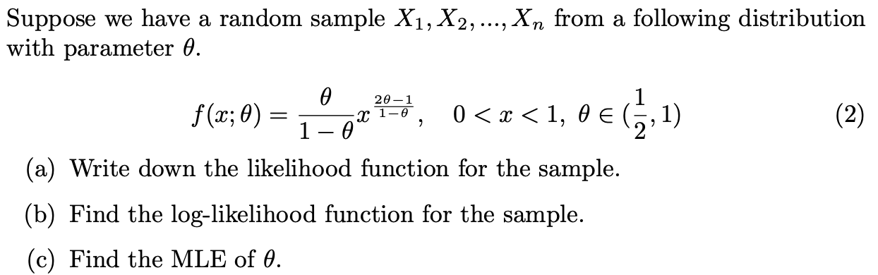 Solved Suppose we have a random sample X1,X2,…,Xn from a | Chegg.com
