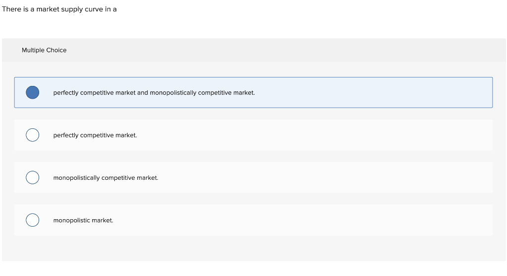 Solved There is a market supply curve in a Multiple Choice | Chegg.com