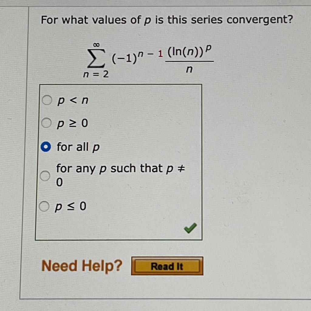 Solved For what values of p is this series convergent? | Chegg.com