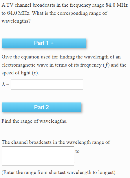 Solved A TV channel broadcasts in the frequency range 54.0 | Chegg.com