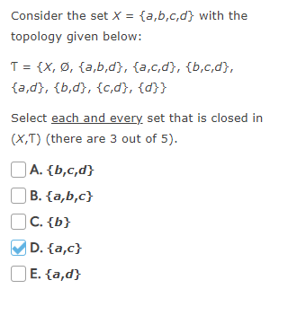 Solved Consider the set X-a,b,c,dt with the topology given | Chegg.com