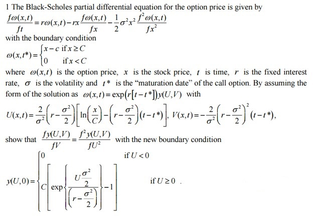 1 The Black-Scholes partial differential equation for | Chegg.com