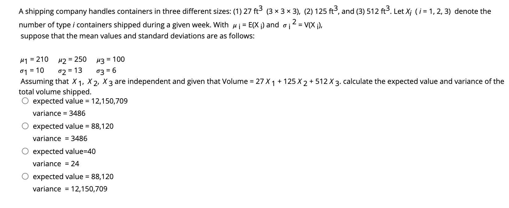 Solved A shipping company handles containers in three | Chegg.com