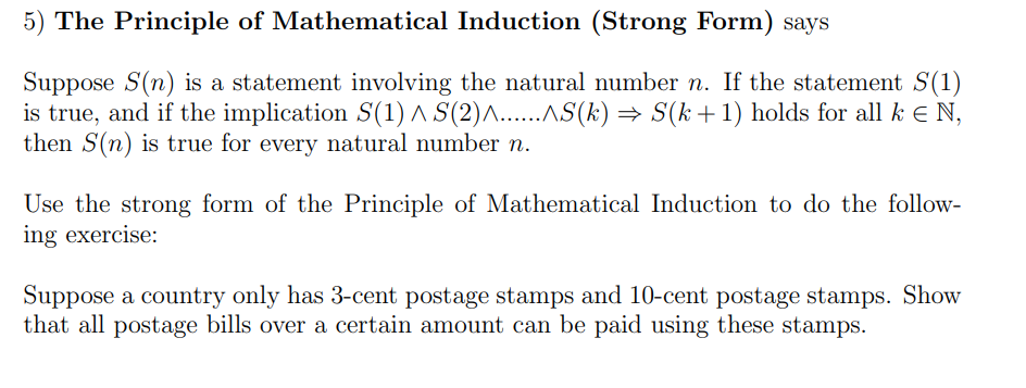Solved 5) The Principle of Mathematical Induction (Strong | Chegg.com