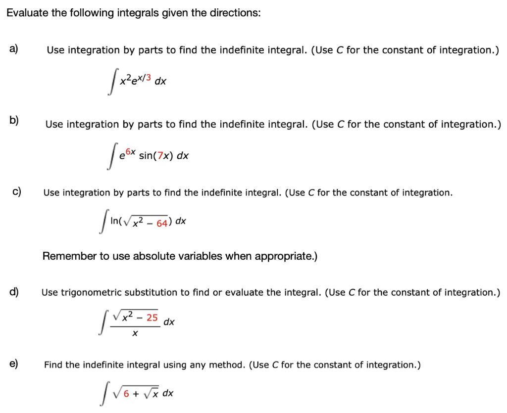 Solved Evaluate the following integrals given the | Chegg.com