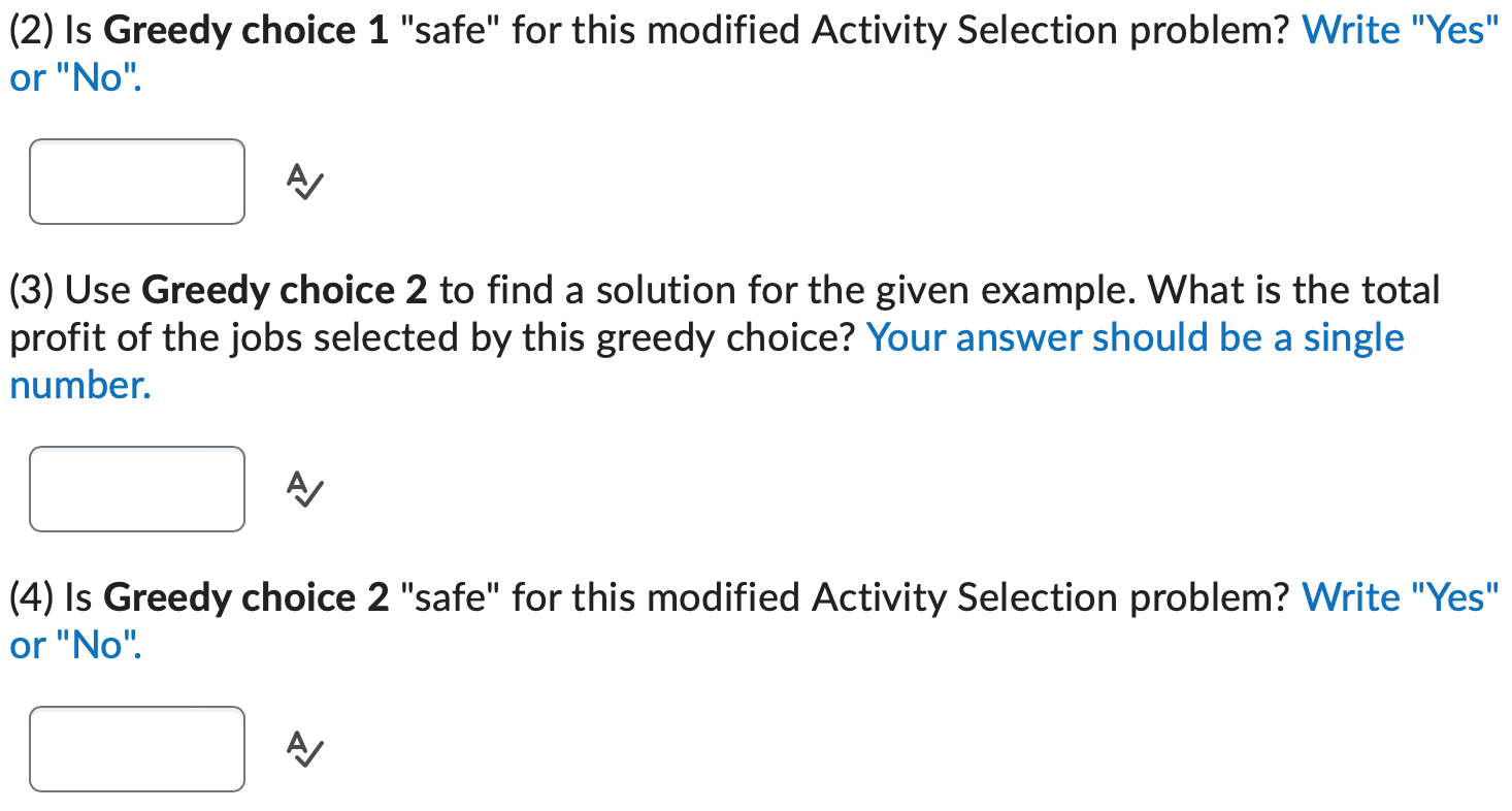 Solved Consider a modification to the Activity Selection | Chegg.com